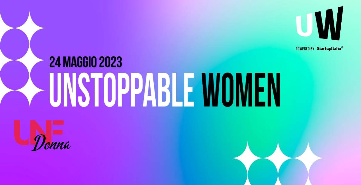 Unstoppable Women il 24 maggio a Milano - UNF Donna